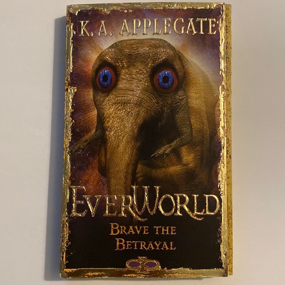 Scholastic | Toys | Ever World Brave The Betrayal Book 8 By K A ...